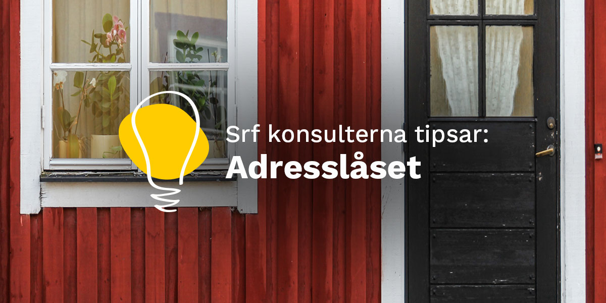 Srf konsulterna tipsar: Adresslåset - Tidningen Konsulten Srf konsulterna tipsar: Adresslåset - Tidningen Konsulten